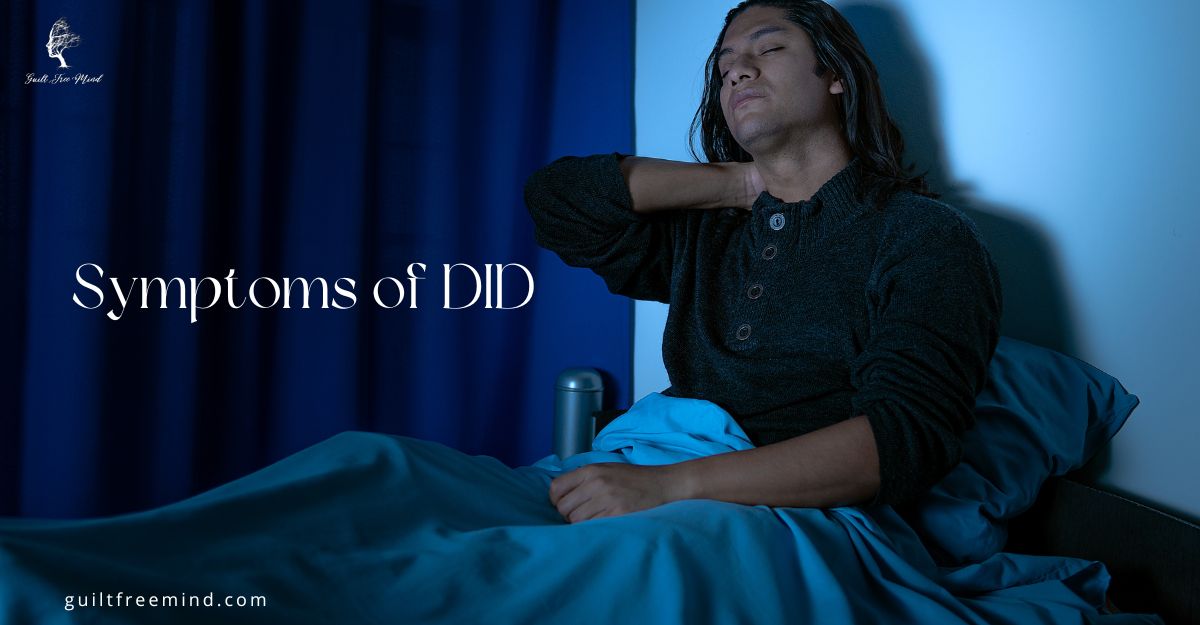 Dissociative Identity Disorder: a complete guide - Guilt Free Mind