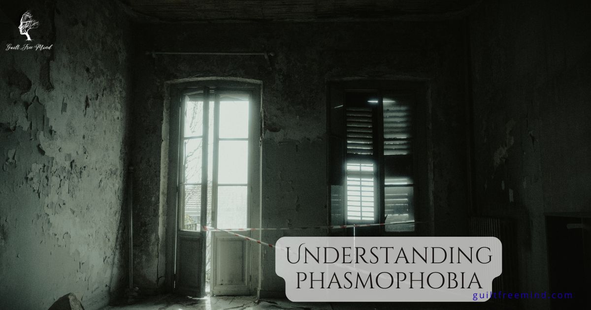 Phasmophobia Fear of Ghosts: Understanding and Conquering the Fear of ...